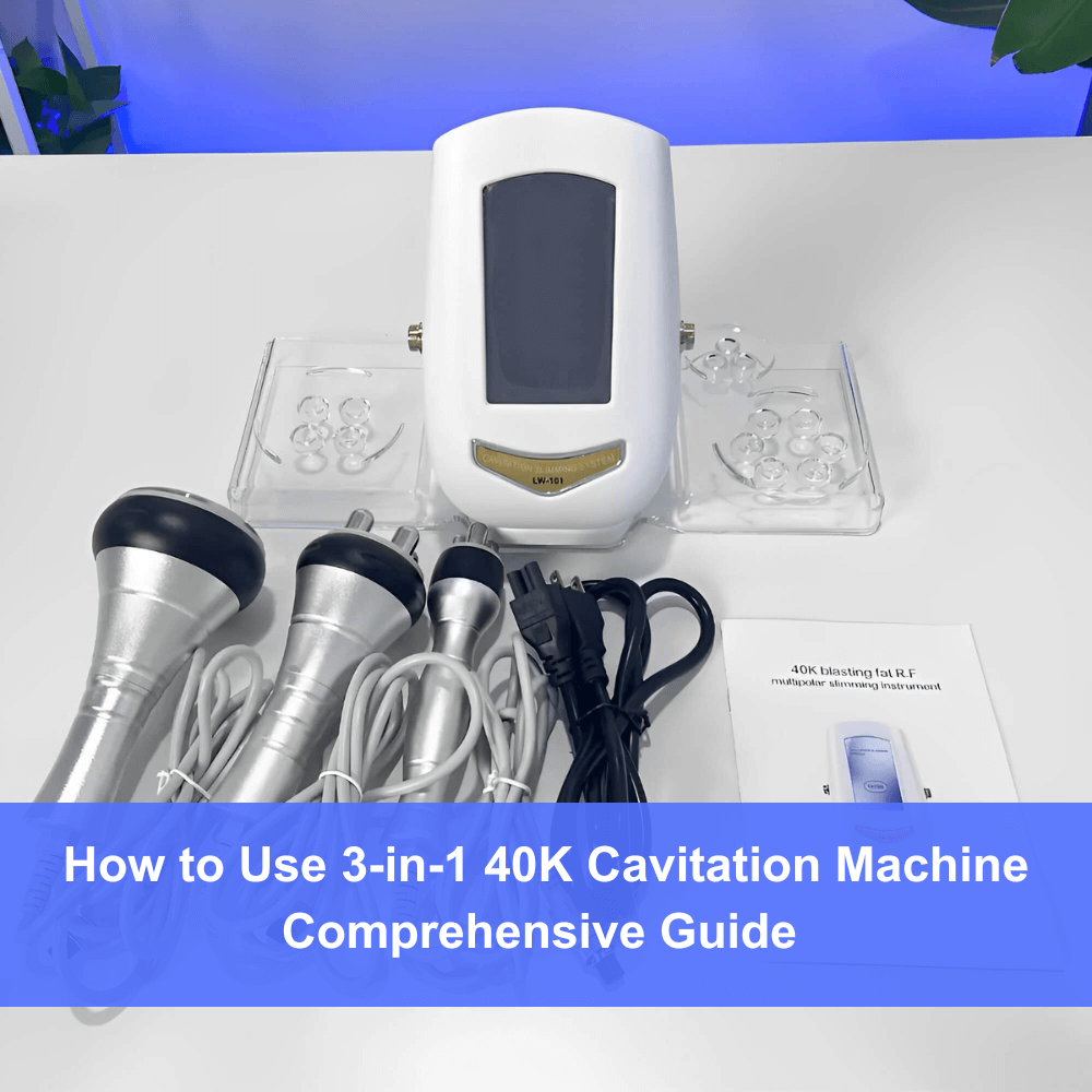 How to Use the 3-in-1 40K Cavitation Machine: Comprehensive Guide for ...